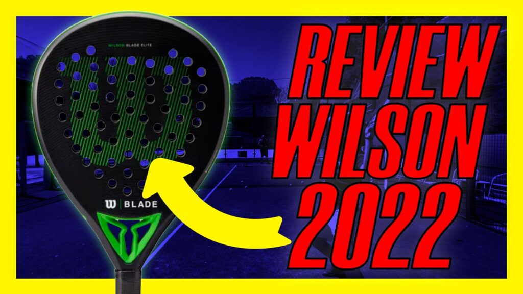 La pala Blade Pro V2 de Wilson que está arrasando esta temporada