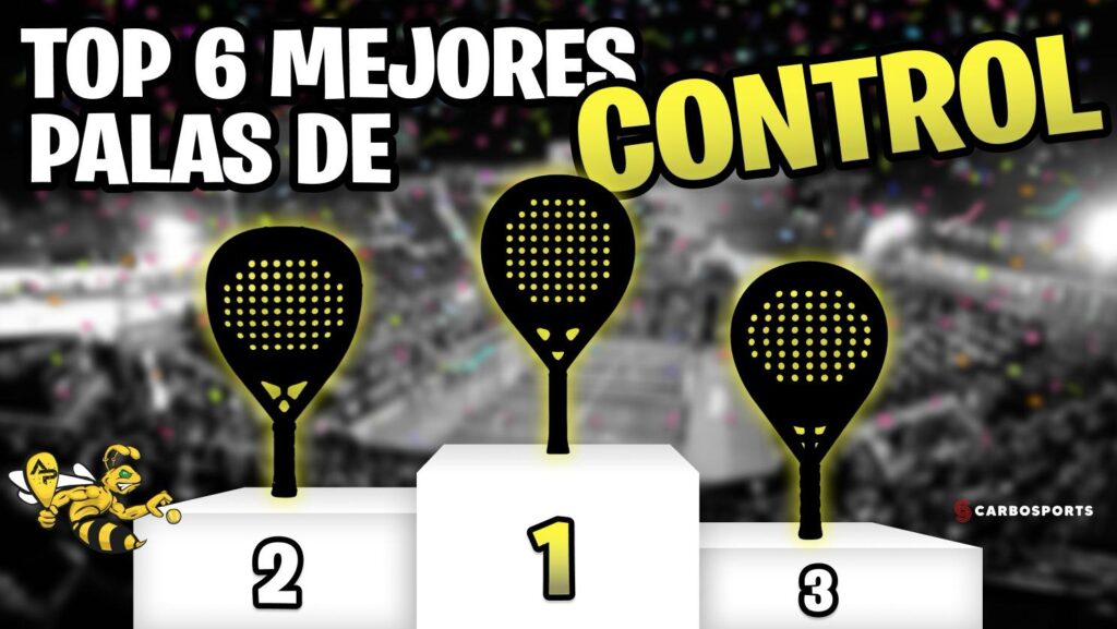 6 MEJORES PALAS de CONTROL 2023 - AnalistasPadel